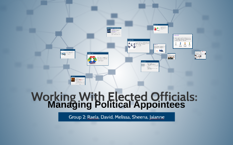 Working With Elected Officials: by Public Admin on Prezi