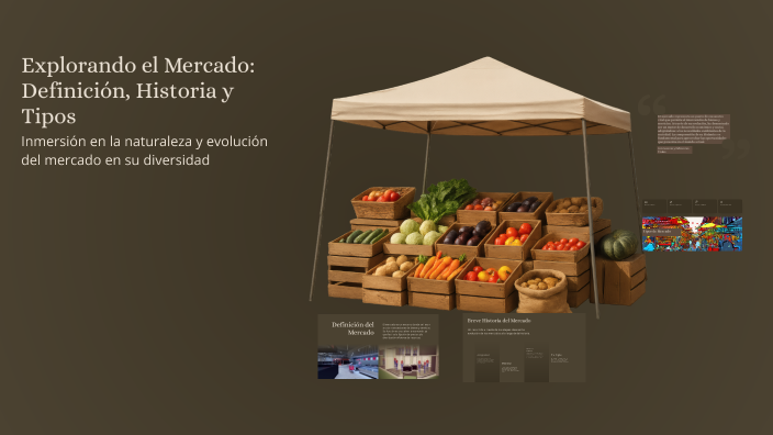 Explorando el Mercado: Definición, Historia y Tipos by Jeremy Omar ...