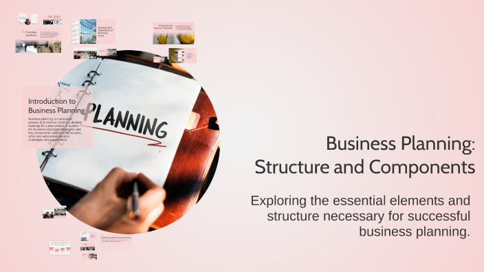 Business Planning: Structure and Components by Doryn Jan Avila on Prezi