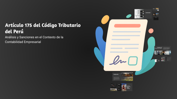 Artículo 175 del Código Tributario del Perú by FRANKLIN URBAN on Prezi