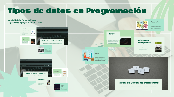 Tipos de datos en Programación by Angie Natalia Fonseca on Prezi