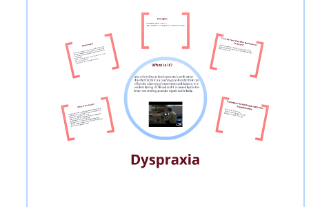 dyspraxia prezi by Blake Lemire on Prezi