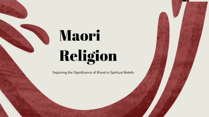 Maori Religion by Edith Coxon on Prezi