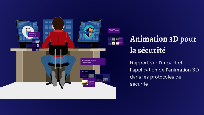Animation 3D pour la Sécurité by Nicolas Delepierre on Prezi