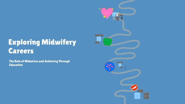 Exploring Midwifery Careers by Julie Roberts on Prezi