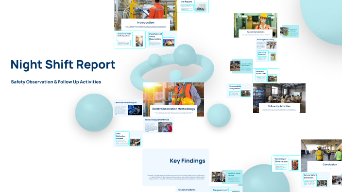 Night Shift Report by Ahmed Shahboub on Prezi