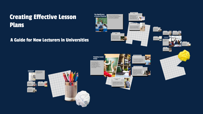 Creating Effective Lesson Plans by Ellen Gultom on Prezi
