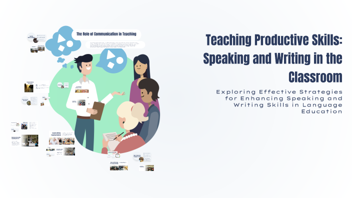 Teaching Productive Skills: Speaking and Writing in the Classroom by ...