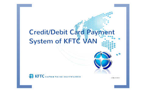 KFTC VAN by Kisoo Hong on Prezi