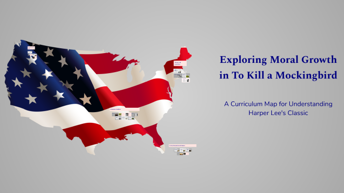 Exploring Moral Growth in To Kill a Mockingbird by Sabrina Huggins on Prezi