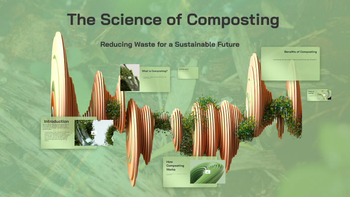 The Science of Composting by Suryaja Patel on Prezi