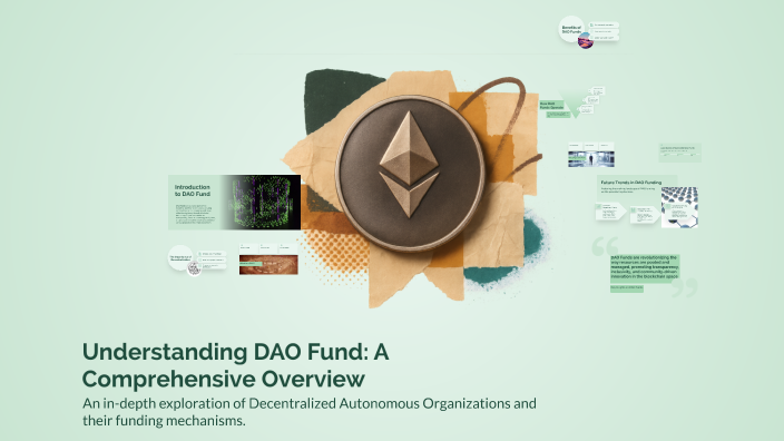 Understanding DAO Fund: A Comprehensive Overview by CRYPTO TRUST on Prezi