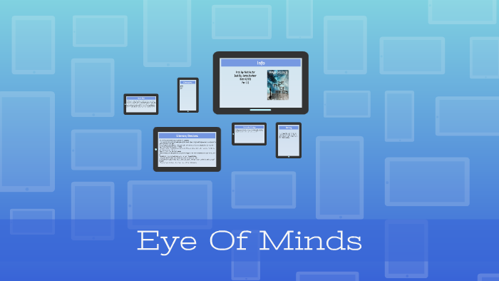 Eye Of Minds by Nick Hector on Prezi