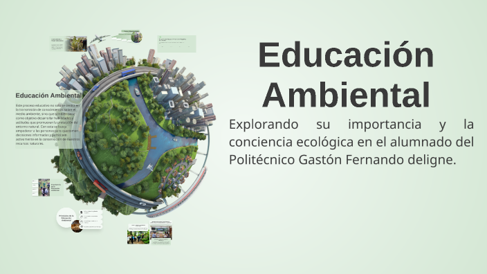 Educación Ambiental by Daysi Matías on Prezi