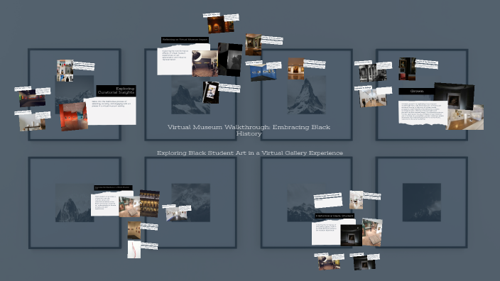 Virtual Museum Walkthrough: Black Student Exhibit by Sydney Reess on Prezi
