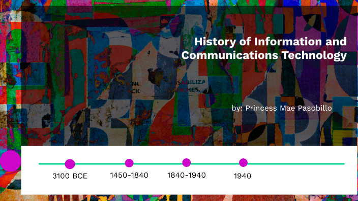 The Evolution of ICT by Princess Mae Pasobillo on Prezi