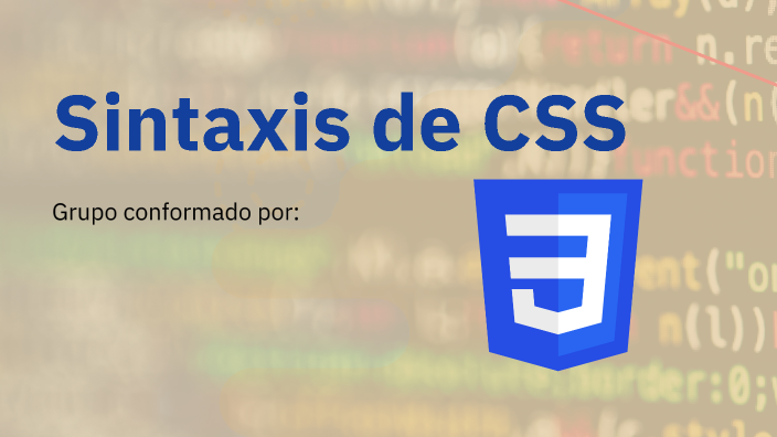 Sintaxis de CSS by Lahoz Santana Carlos alexander on Prezi