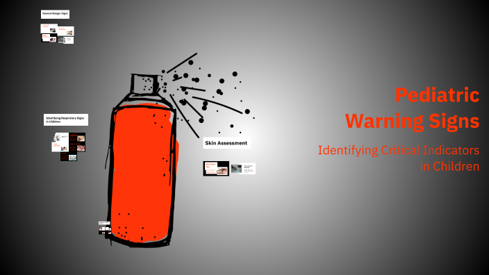 Pediatric Warning Signs by Vichard Lim on Prezi