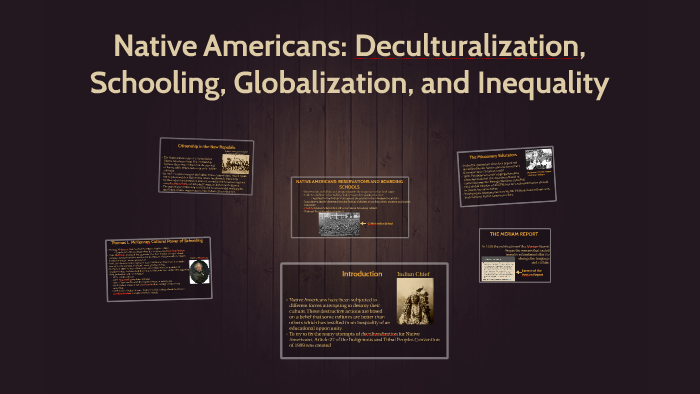 Chapter Two-Native Americans: Deculturalization, Schooling, by ...