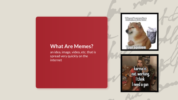 memes culture and internet humor by Beyza Afşar on Prezi