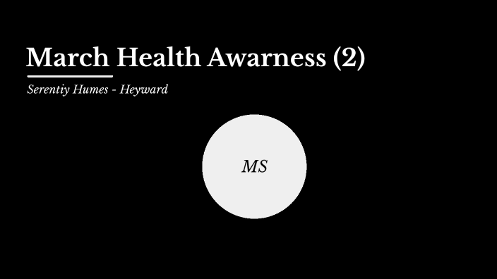 March Health Awareness by Serenity Humes on Prezi