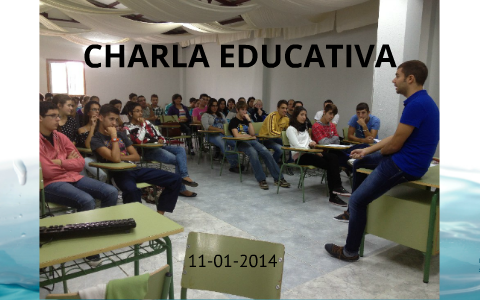 LA CHARLA EDUCATIVA by Ingrid Sánchez on Prezi