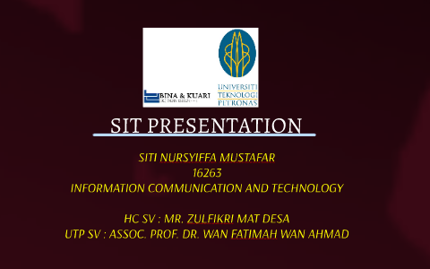 SIT PRESENTATION by siti nursyiffa mustafar on Prezi