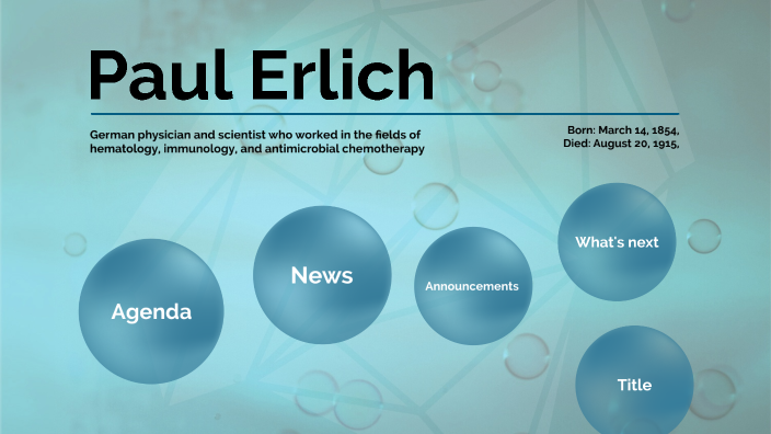 Paul Erlich by Mariah Benivamondez on Prezi