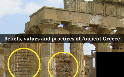 Beliefs, values and practices of Ancient Greece by Fraser Young on Prezi