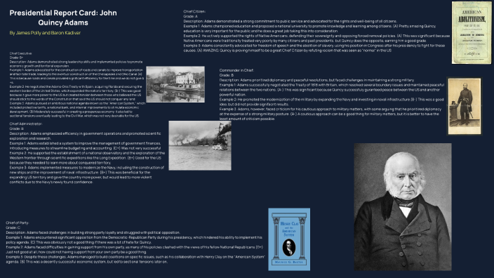 John Quincy Adams Presidential Report Card by Baron Kadivar