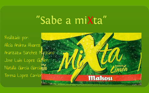 CERVEZA MIXTA, MAHOU by Alicia Alvarez on Prezi