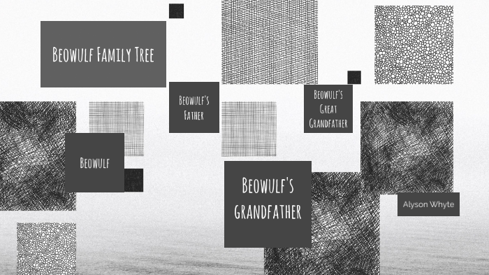 Beowulf Family Tree by Alyson Whyte on Prezi