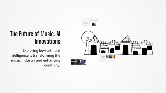 The Future of Music: AI Innovations by negin shah on Prezi