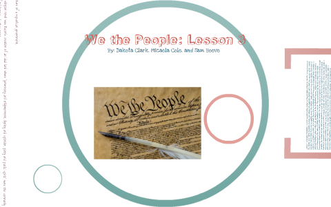 We the People Lesson 3: by We the People on Prezi
