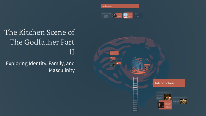 The Kitchen Scene of The Godfather Part II by Gustavo Pedro on Prezi