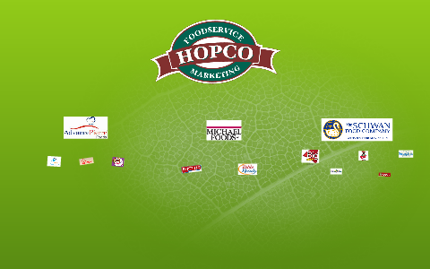 HOPCO Foodservice Marketing by Scott Euton on Prezi