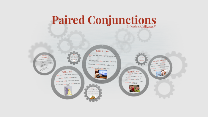 Paired Conjunctions by jess aLe on Prezi
