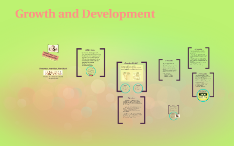 Growth and Development: by Nicole Veach on Prezi
