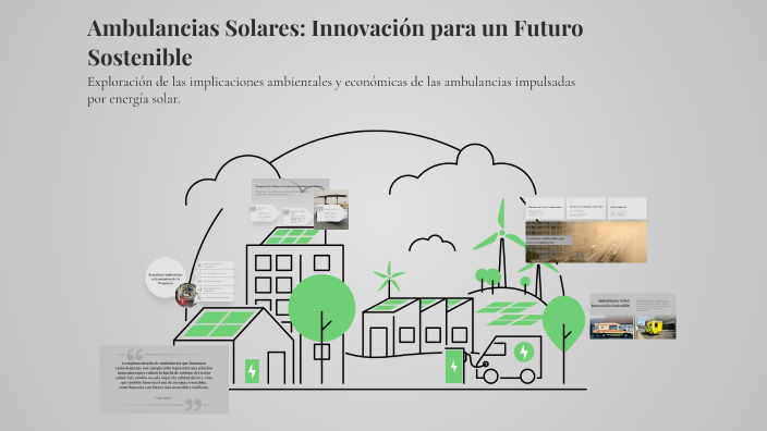 Ambulancias Solares: Innovación para un Futuro Sostenible by Juan ...