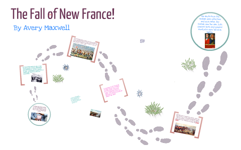 New France timeline by avery maxwell on Prezi