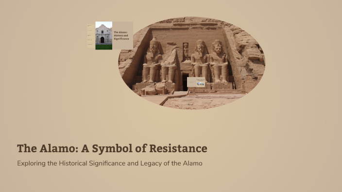 The Alamo: A Symbol of Resistance by Damari Pitte on Prezi