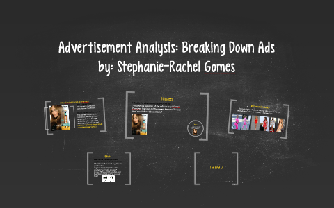 Advertisement Analysis: Breaking Down Ads by Stephanie Gomes on Prezi