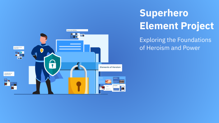 Superhero Element Project by Reiganne Maki on Prezi