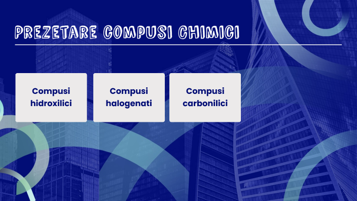 Tipuri de compusi by George Neagu on Prezi