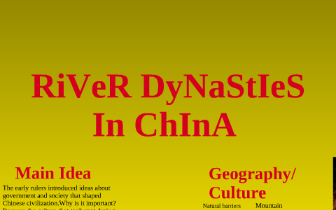 River Dynasties in China by Kathryn Fletcher on Prezi