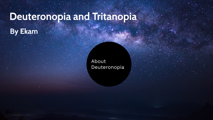 Deuteronopia and Tritanopia by ES - 03YK 965126 Red Willow PS on Prezi
