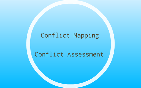 Conflict Mapping by steven pratt on Prezi