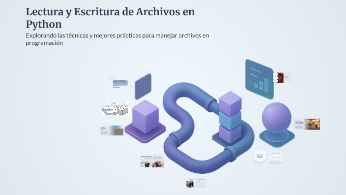 Lectura y Escritura de Archivos en Python by Obed Aguilar on Prezi