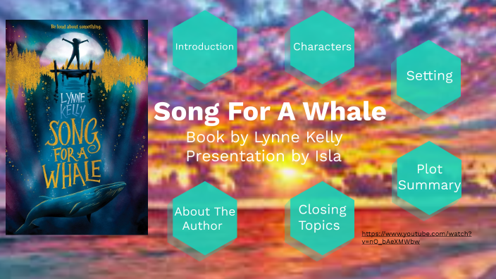 Song For A Whale Book Talk by Isla Andreas on Prezi