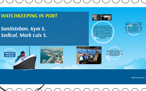 WATCHKEEPING IN PORT by Mark Luis Sedicol on Prezi